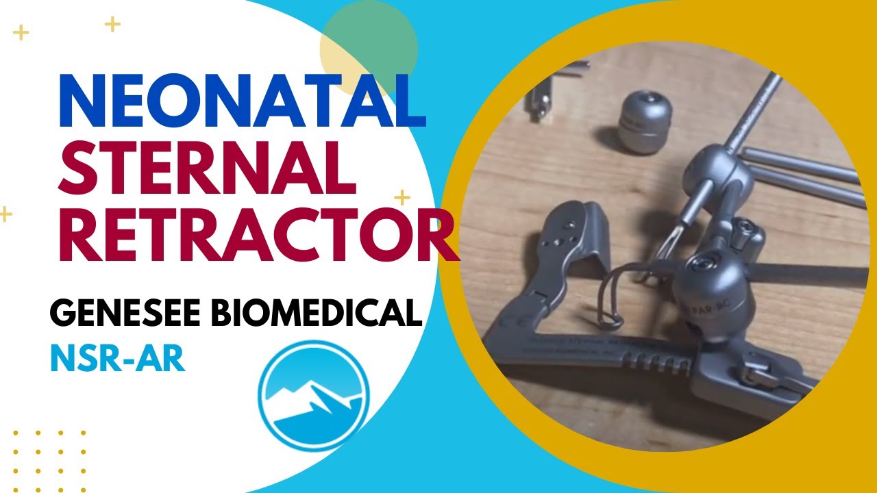 Genesee BioMedical Neonatal Sternal Retractor - YouTube