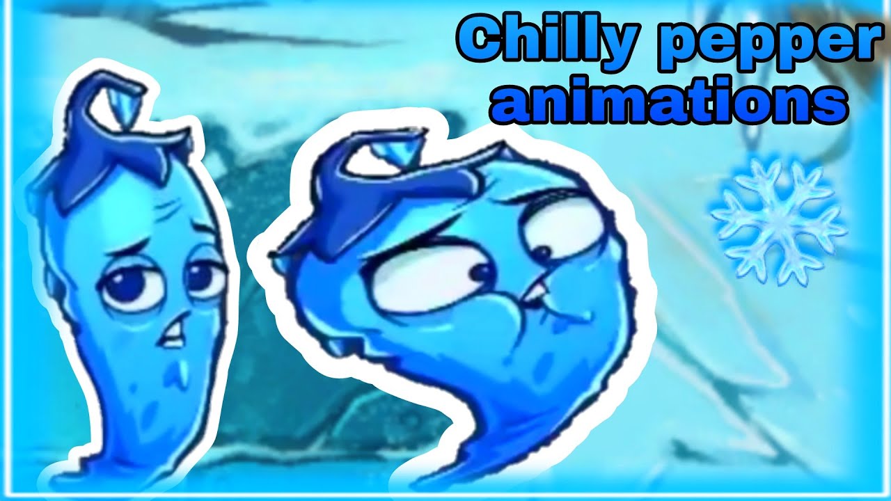!!ANIMACIONES DE CHILLY PEPPER!! (CHILE GELIDO) Plants vs zombies 2 10. ...