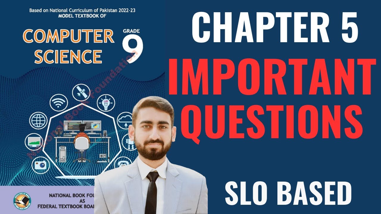 Complete Chapter 5 SLO Based Important Questions | Class 9 Computer ...