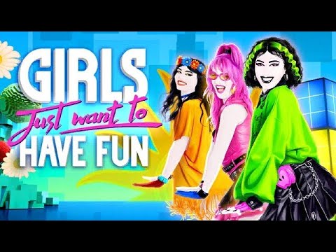 Just Dance 2026 Edition Girls Just Want To Have Fun - Cyndi Lauper ...