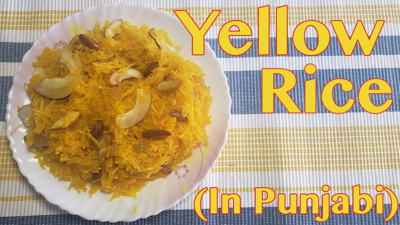 How to make Yellow rice| Meethe Chawal| Jarda Rice Recipe| In Punjabi ...