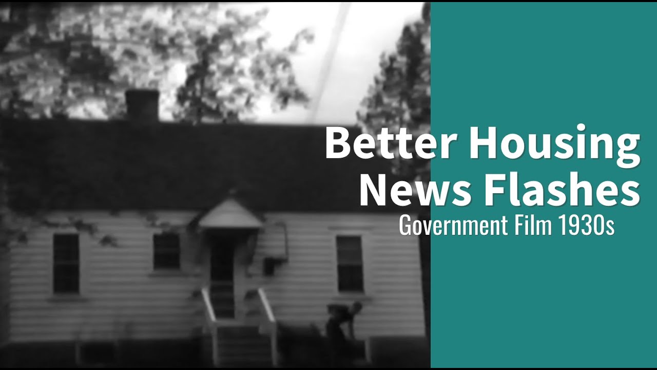 Federal Housing Administration 1930s Promos - YouTube