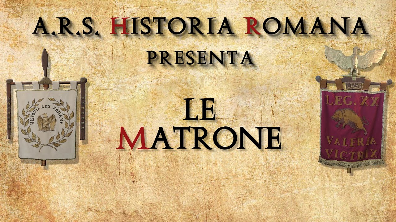 ARS Historia Romana Le Matrone - YouTube