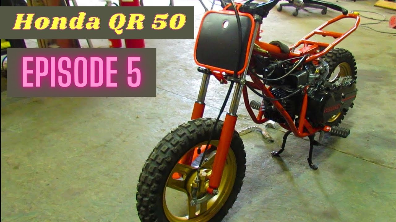 Honda QR 50 Rebuild Restoration Episode 5 - YouTube