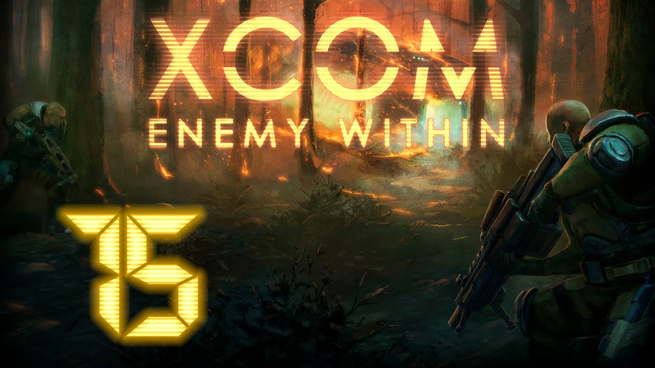XCOM: Enemy Within 15 - EXALT и сектоидное безумие. - YouTube