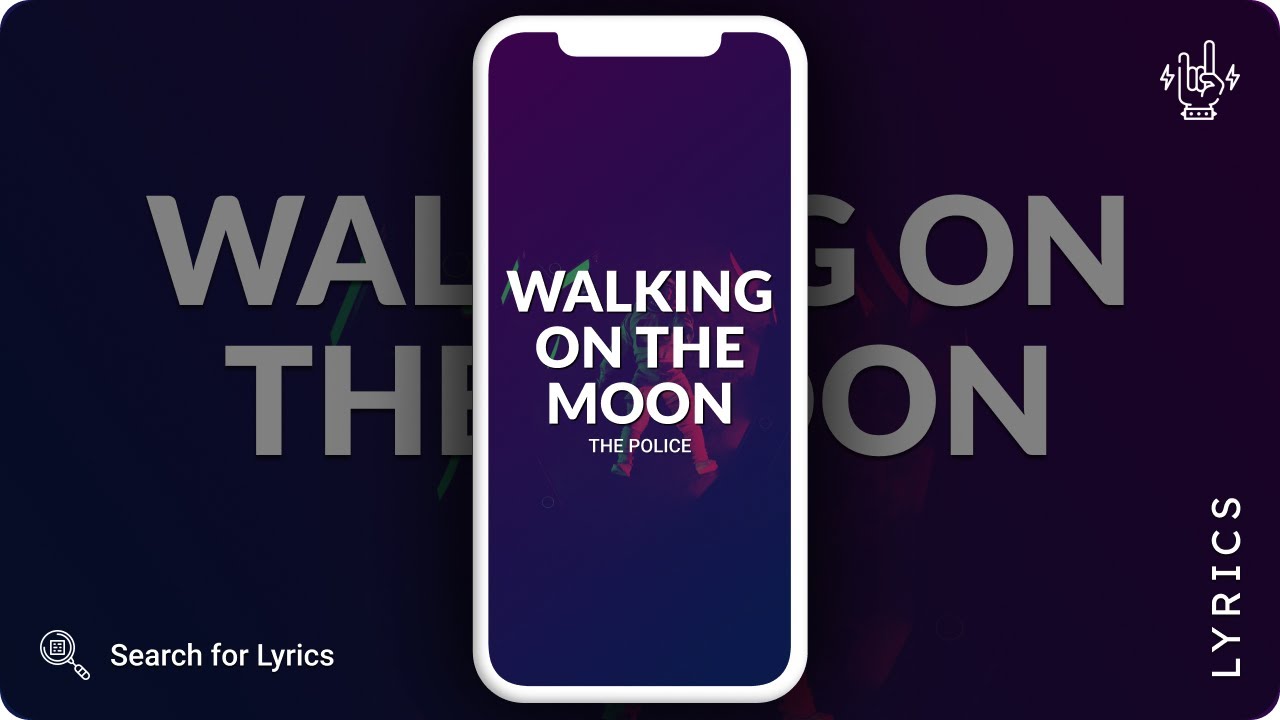 The Police - Walking On The Moon (Lyrics for Mobile) - YouTube
