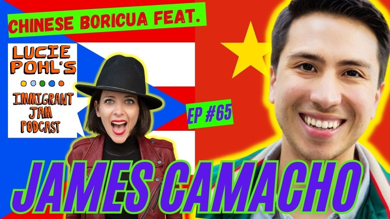 The Only Chinese Boricua w/ Comedian James Camacho | Immigrant Jam Pod ...