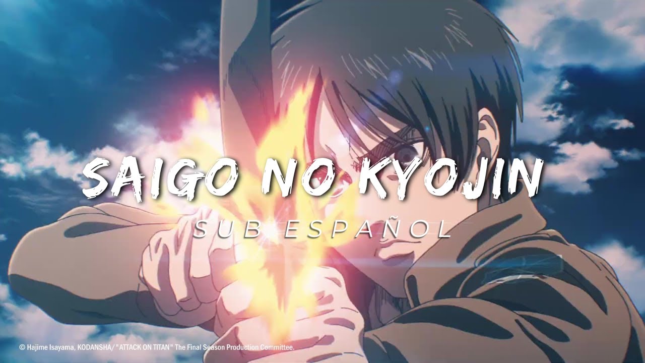 Saigo no Kyojin【Sub Español】// Shingeki no Kyojin The Final Season ...