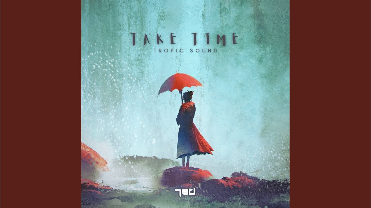 Take Time - YouTube