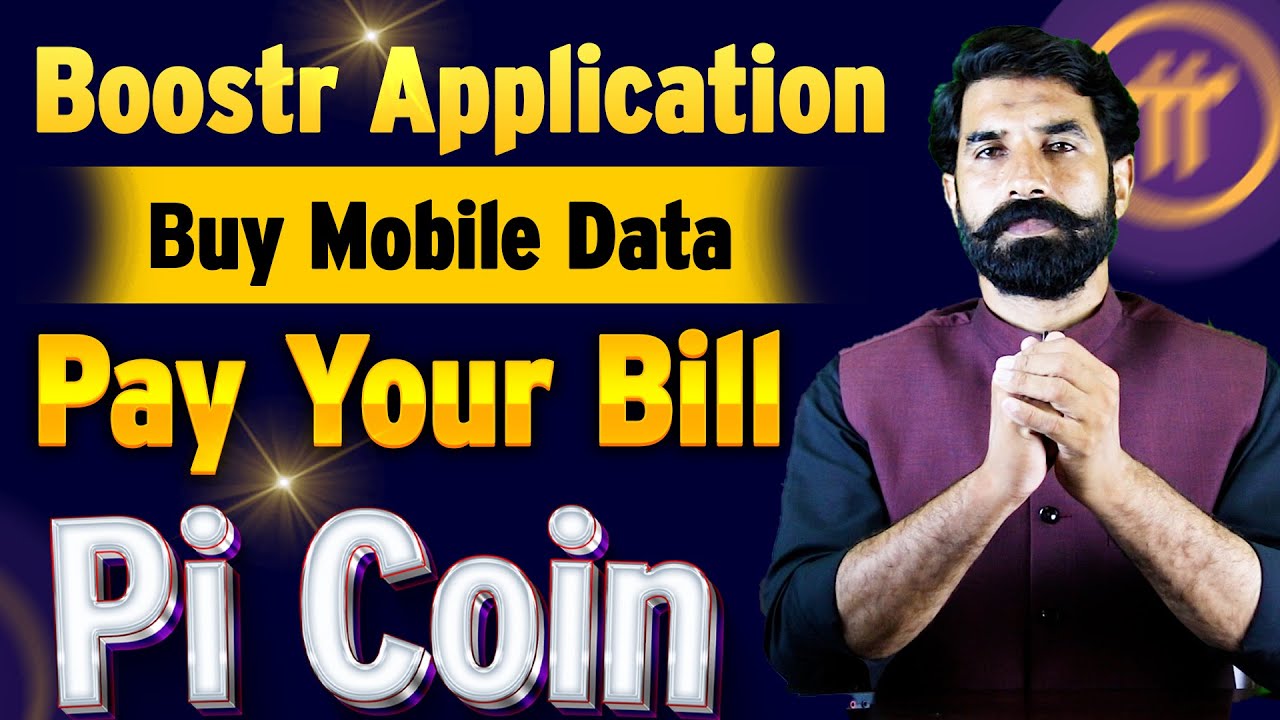 Boostr Application | Buy Mobile Data | Pay Your Bill With Pi Coin | Pi ...