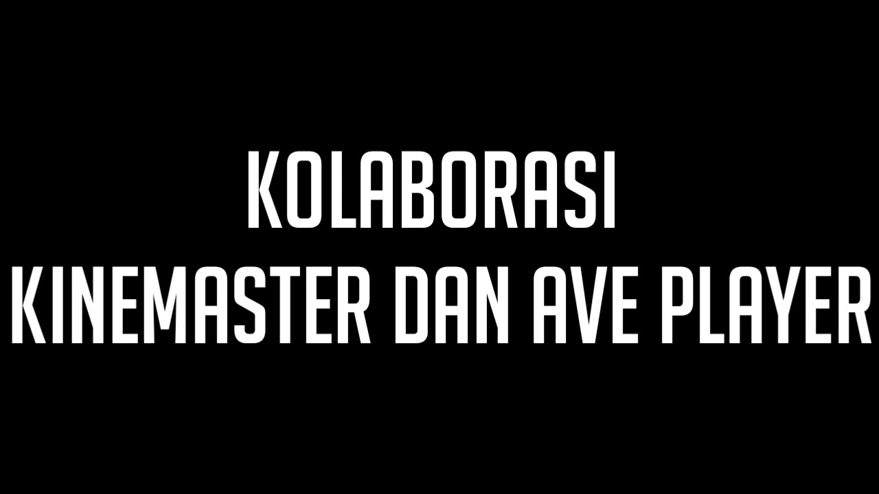Kolaborasi Apk Kinemaster Dan Ace Player Pake DJ Mabrin Arsit - YouTube