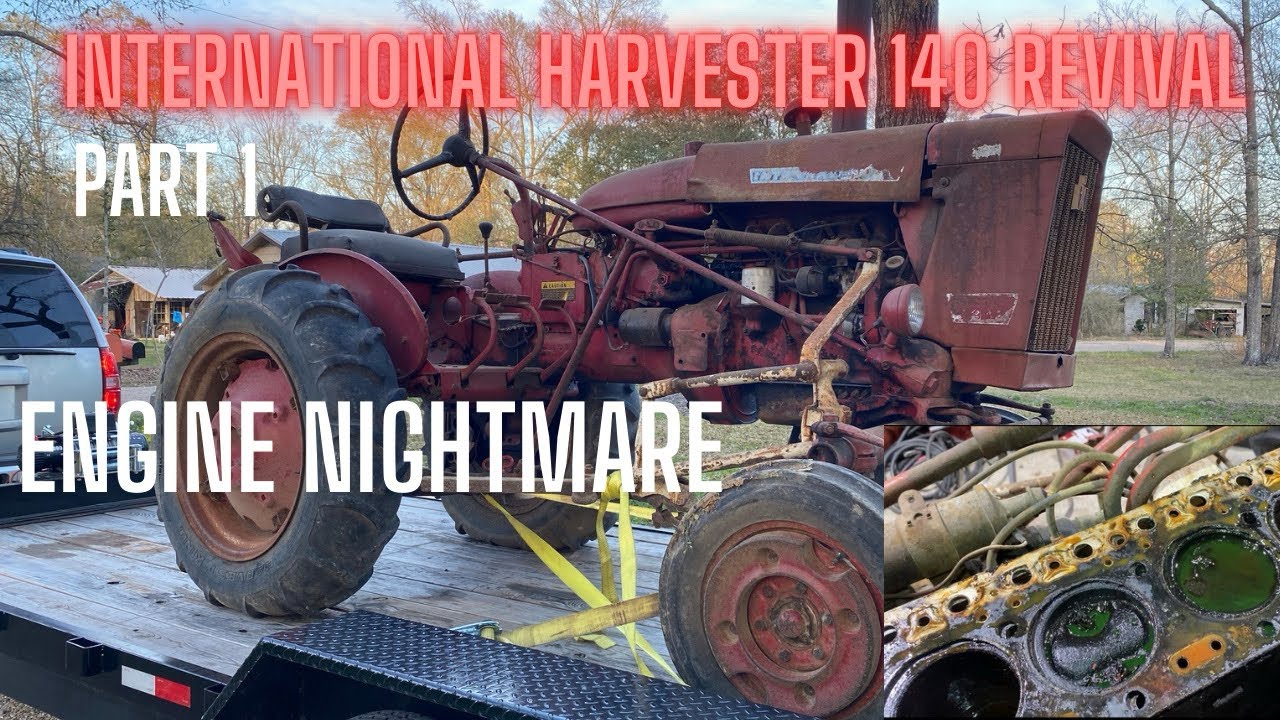 International Harvester 140 Revival PART 1 - YouTube