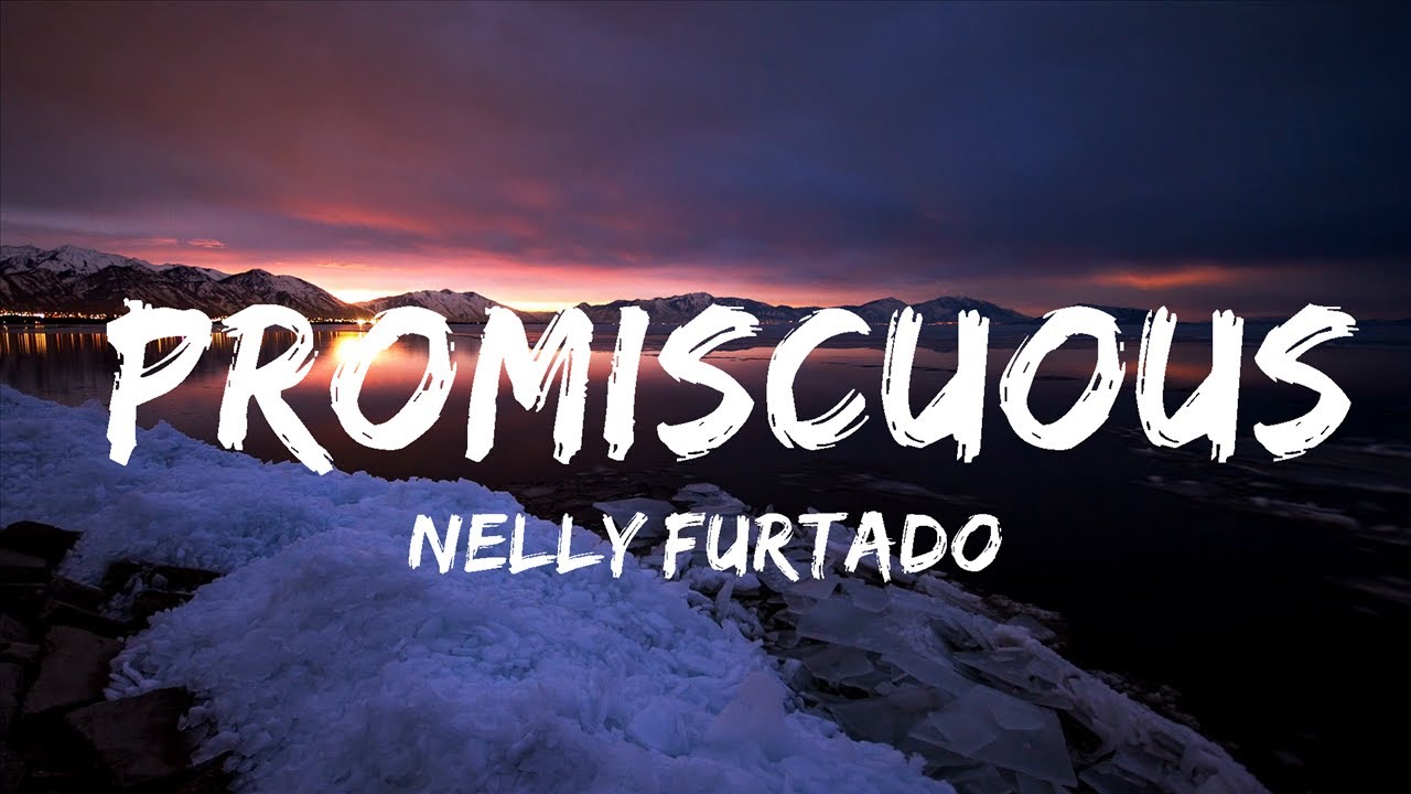 Nelly Furtado - Promiscuous (Lyrics) ft. Timbaland | 30 Mins. Trendy ...