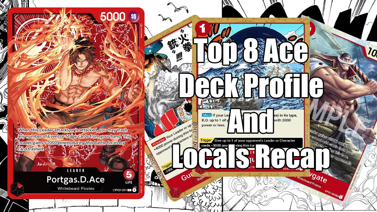 Fire Fist Ace Top 8 Case Tournament Deck Profile | One Piece Card Game ...