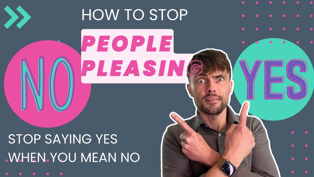 Stop Saying Yes .... Or Say No When You Mean It! - YouTube