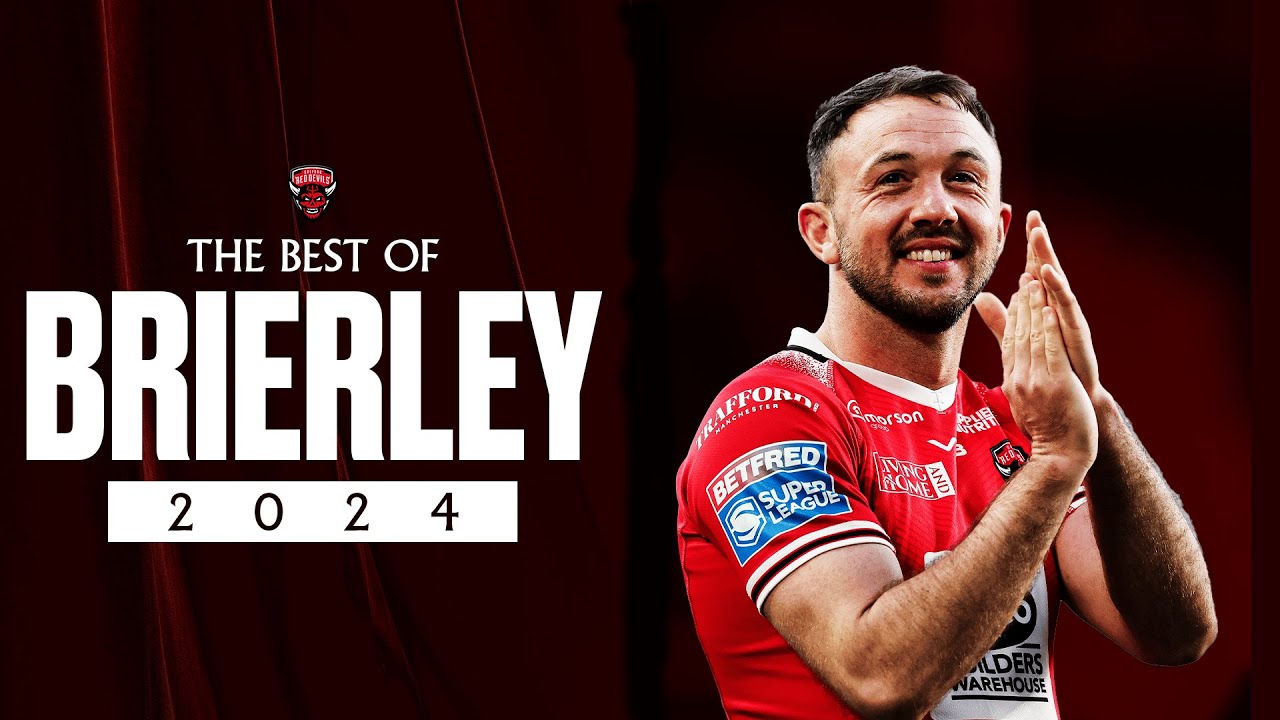 BEST OF BRIERLEY 2024 | Tries, assists and key moments... - YouTube