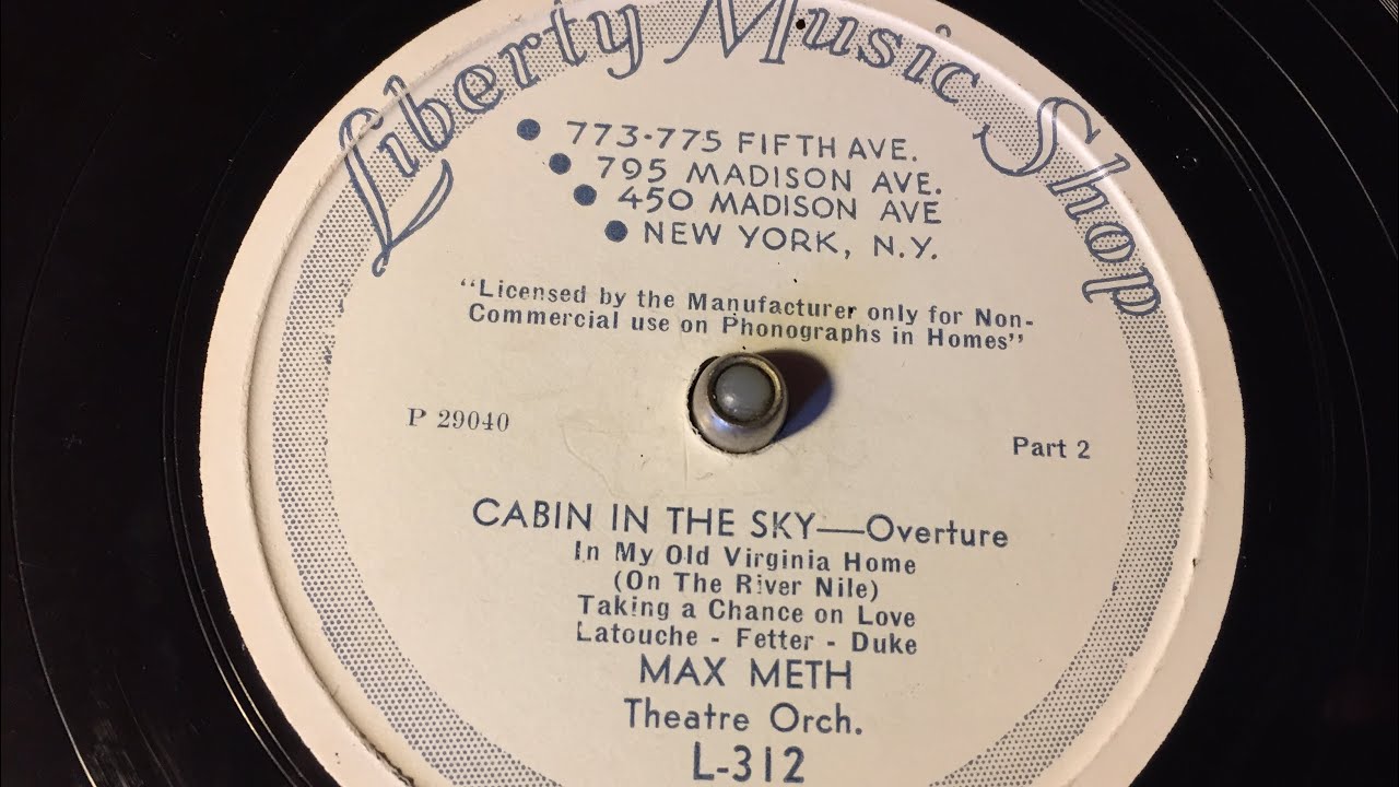 Max Meth - Cabin In The Sky - Part 2 - 78 rpm - Liberty - L312 - YouTube
