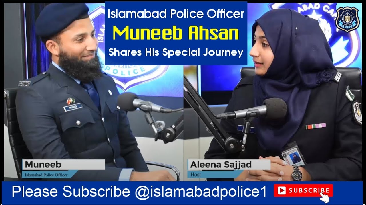 Islamabad Police Officer Muneeb Ahsan Shares His Special Journey | Exclusive Podcast - YouTube
