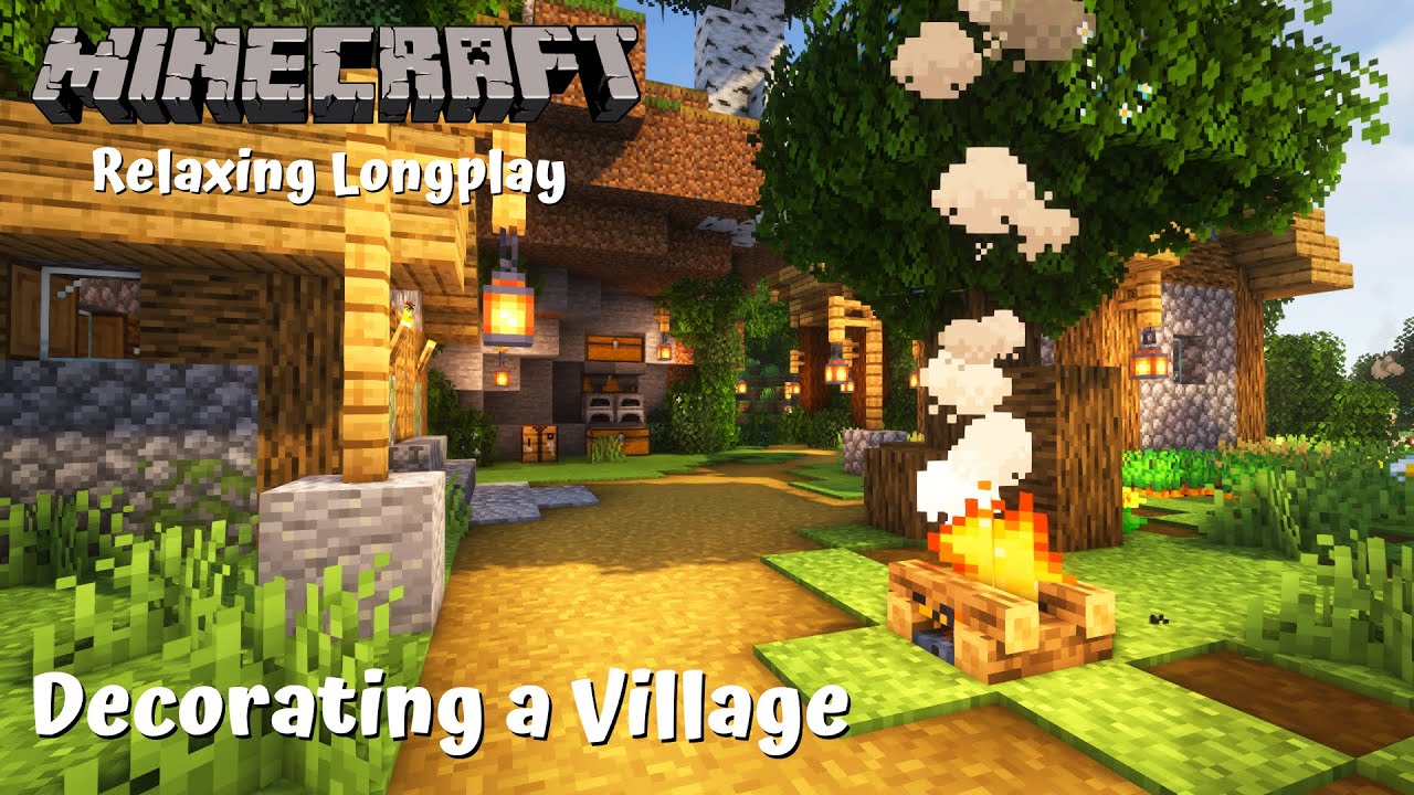 Minecraft Relaxing Longplay - Decorating a Village (No Commentary ...