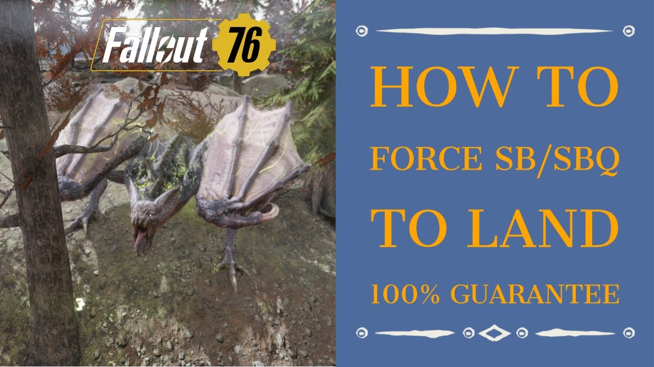Fallout 76: How to Force Scorchbeast / Scorchbeast Queen to Land, 100% ...