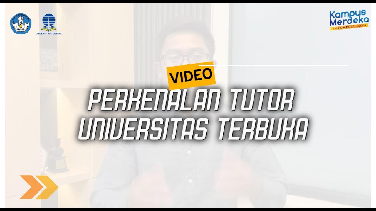 VIDEO PERKENALAN TUTOR UNIVERSITAS TERBUKA | Tutorial Online 2024/2025 ...
