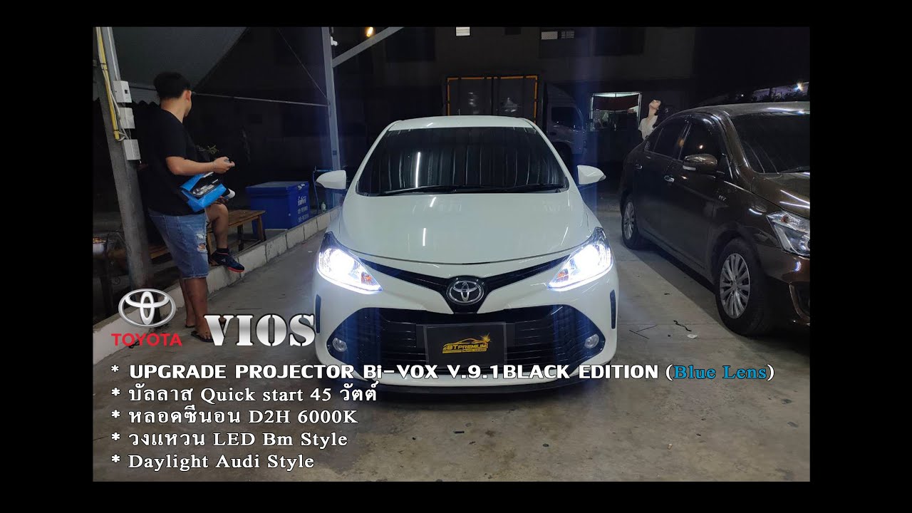 Review Toyota Vios อัพเกรดโปรเจคเตอร์เลนส์ควบคุมเเสง BI-VOX V.9.1 Black ...