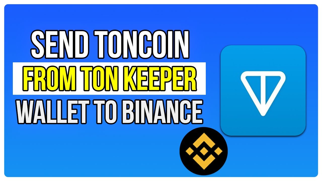 How to Send TON Coin from Ton Keeper Wallet to BiNance (2025) - YouTube