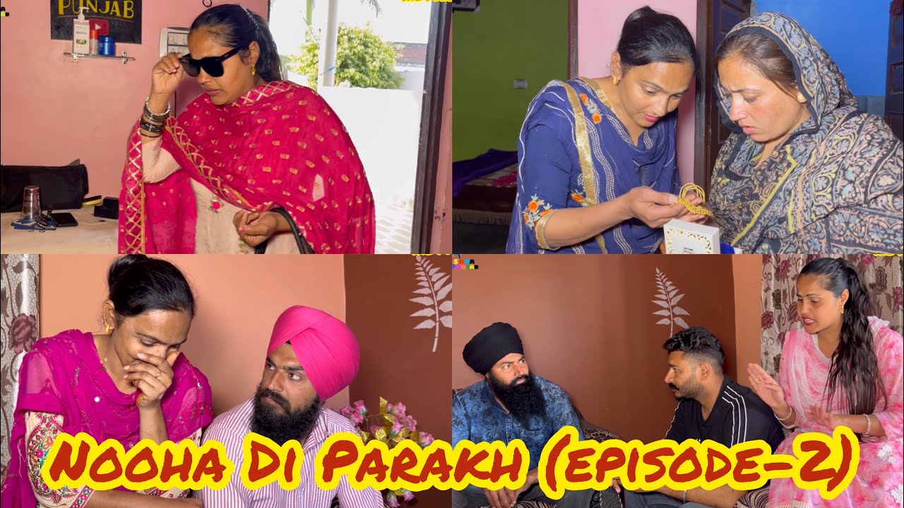 Nooha Di Parakh ਨੂੰਹਾ ਦੀ ਪਰਖ (Episode-2) New Punjabi Video 2023 - YouTube