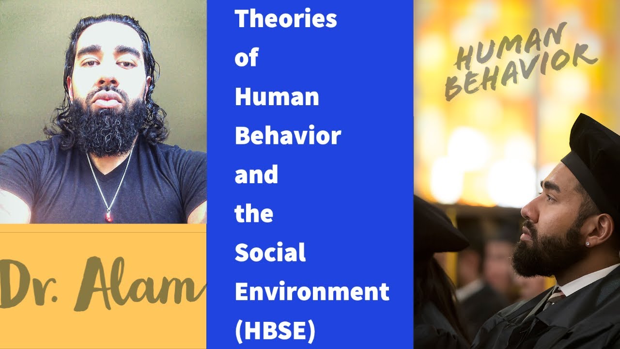 Theories of Human Behavior and the Social Environment (HBSE) - YouTube