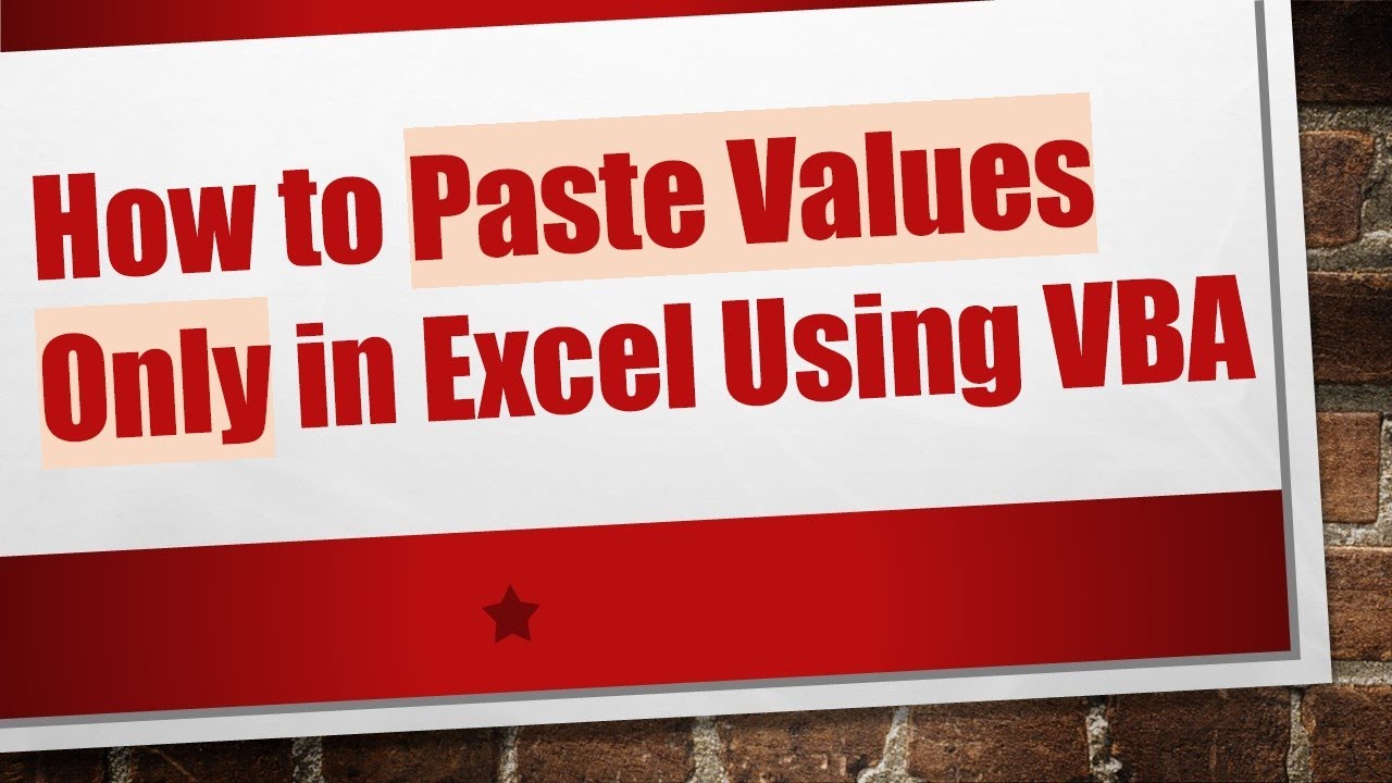 How To Paste Values Only In Excel Using Vba Youtube