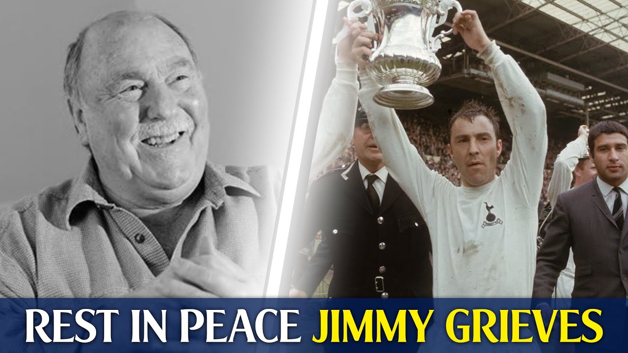 IN LOVING MEMORY OF JIMMY GREAVES | REST IN PEACE | 1940-2021 - YouTube