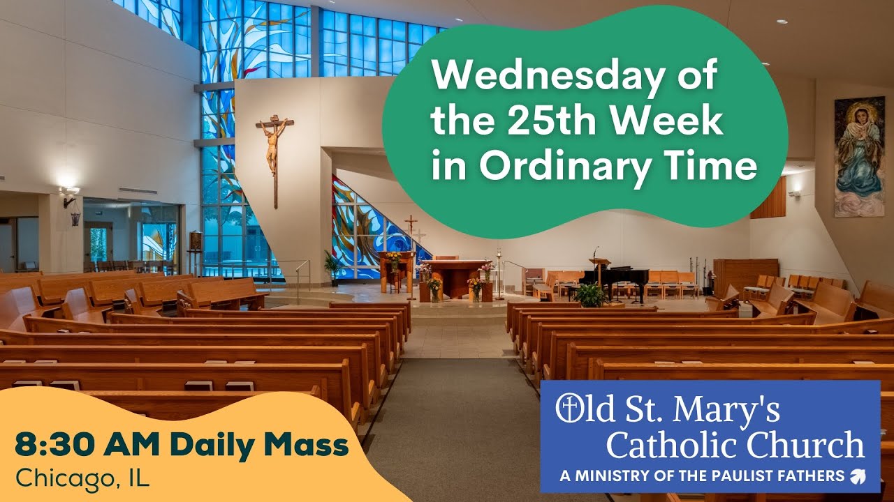 Wednesday of the 25th Week in Ordinary Time - YouTube