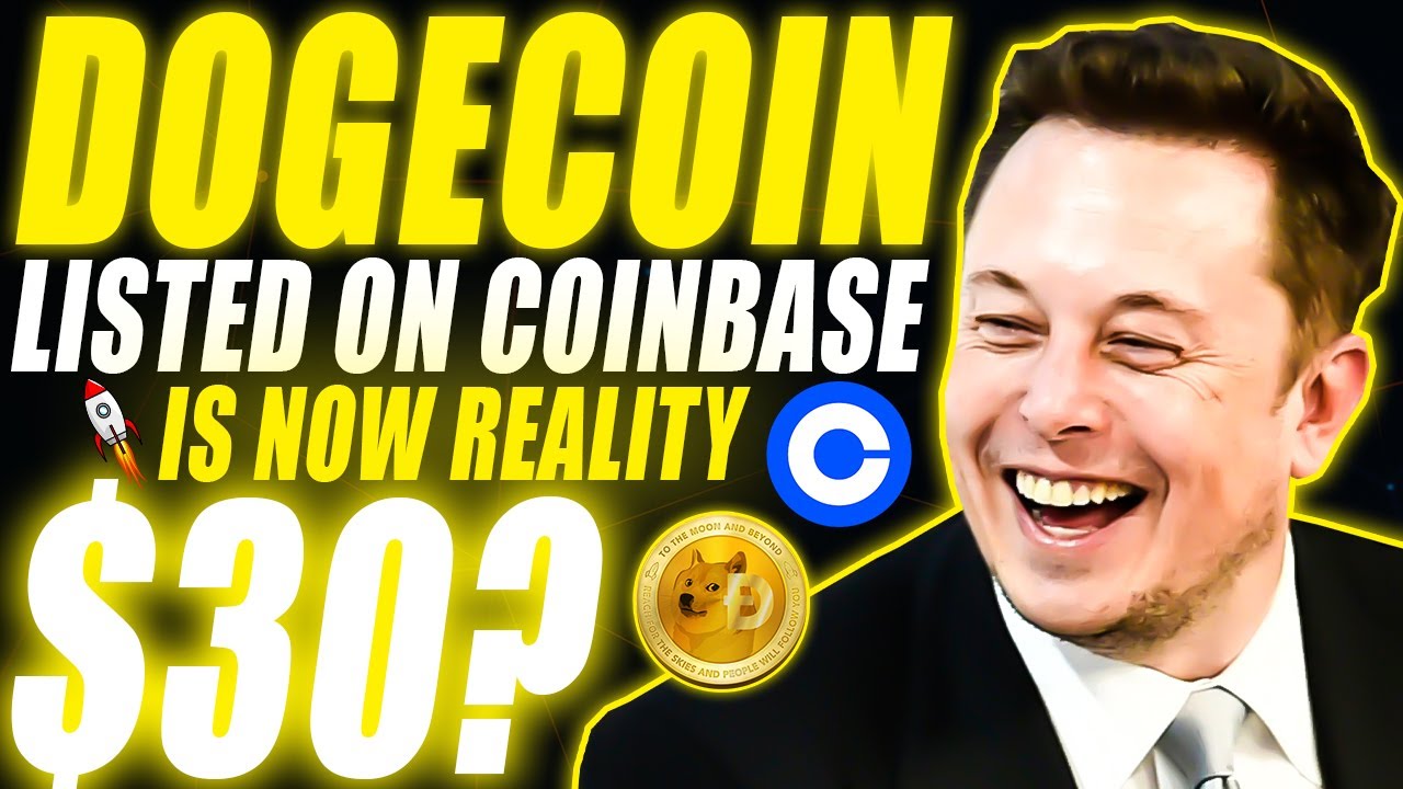 Dogecoin Listed On Coinbase Is Now Reality 🤑 DOGECOIN Price Prediction ...