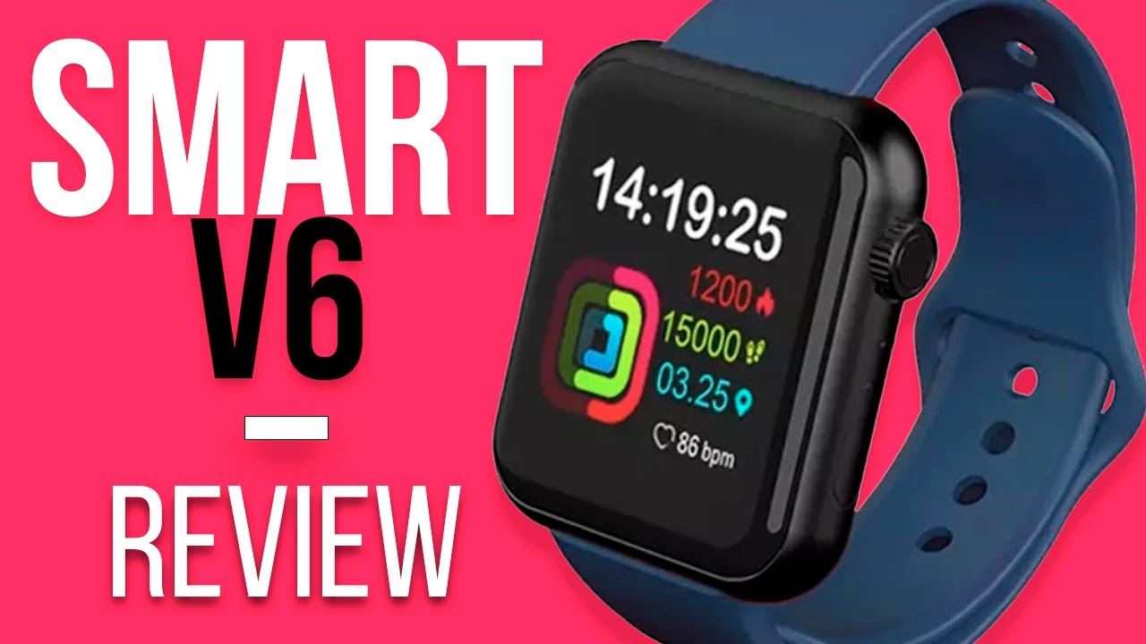 Smartwatch V6 Unboxing Review - BARATINHO! Mas vale a pena? É bom? A ...