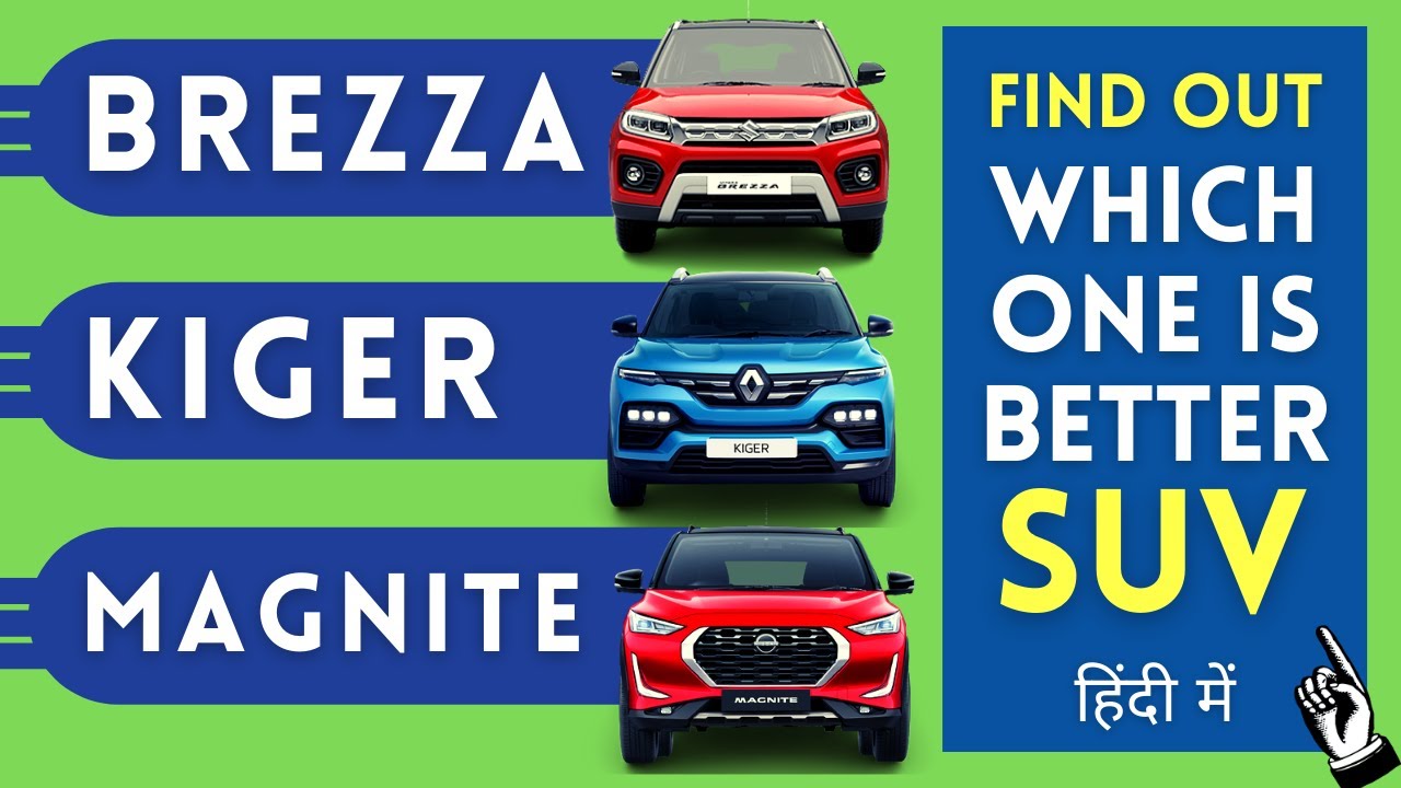 Maruti BREZZA vs KIGER vs MAGNITE Comparison | Find all details in ...
