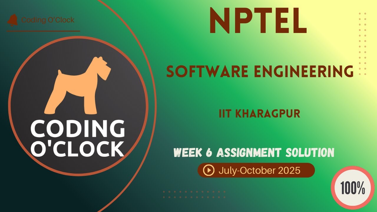 NPTEL Software Engineering Week 6 QUIZ Solution July-October 2025 IIT ...