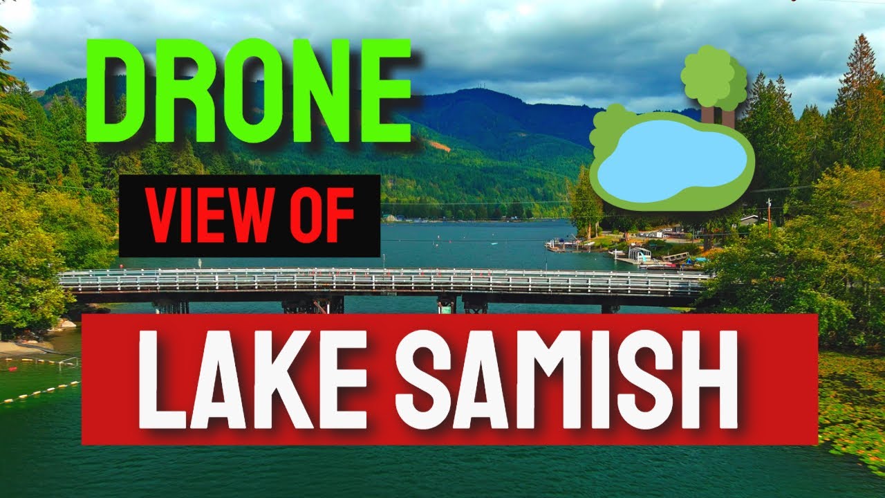 Drone Over Lake Samish in Whatcom County, WA. - YouTube