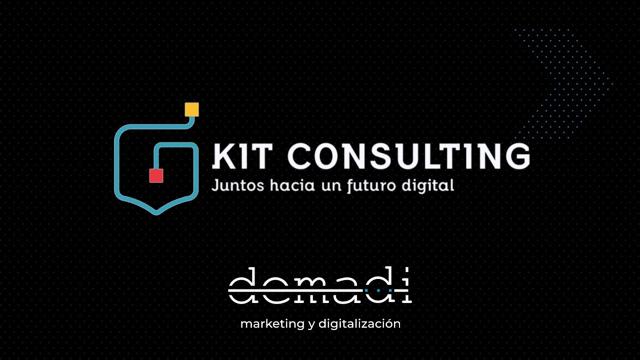 Kit Consulting - Qué es, qué requisitos tiene y qué beneficios aporta a ...