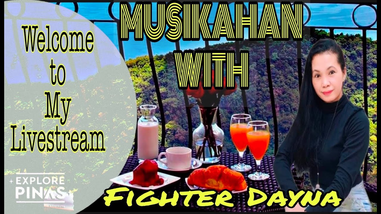 PAANO AKO KUNG WALA KA LIVE JAM w/ FIGHTER DAYNA Live Stream - YouTube