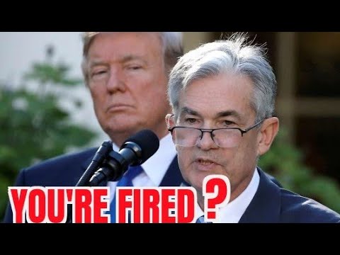 Federal Reserves Jerome Powell May Get Fired by Trump - YouTube
