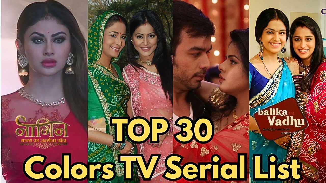 Colors TV ke 30 Hit Serials | Ab Tak Ka Sabse Popular Show! - YouTube