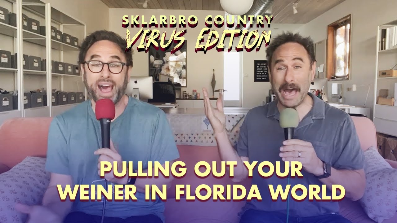 Pulling Out Your Weiner In Florida World | The Sklar Brothers - YouTube