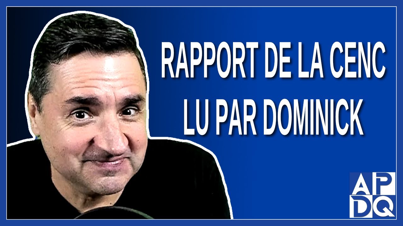 Rapport de la CeNC lu par Dominick - YouTube