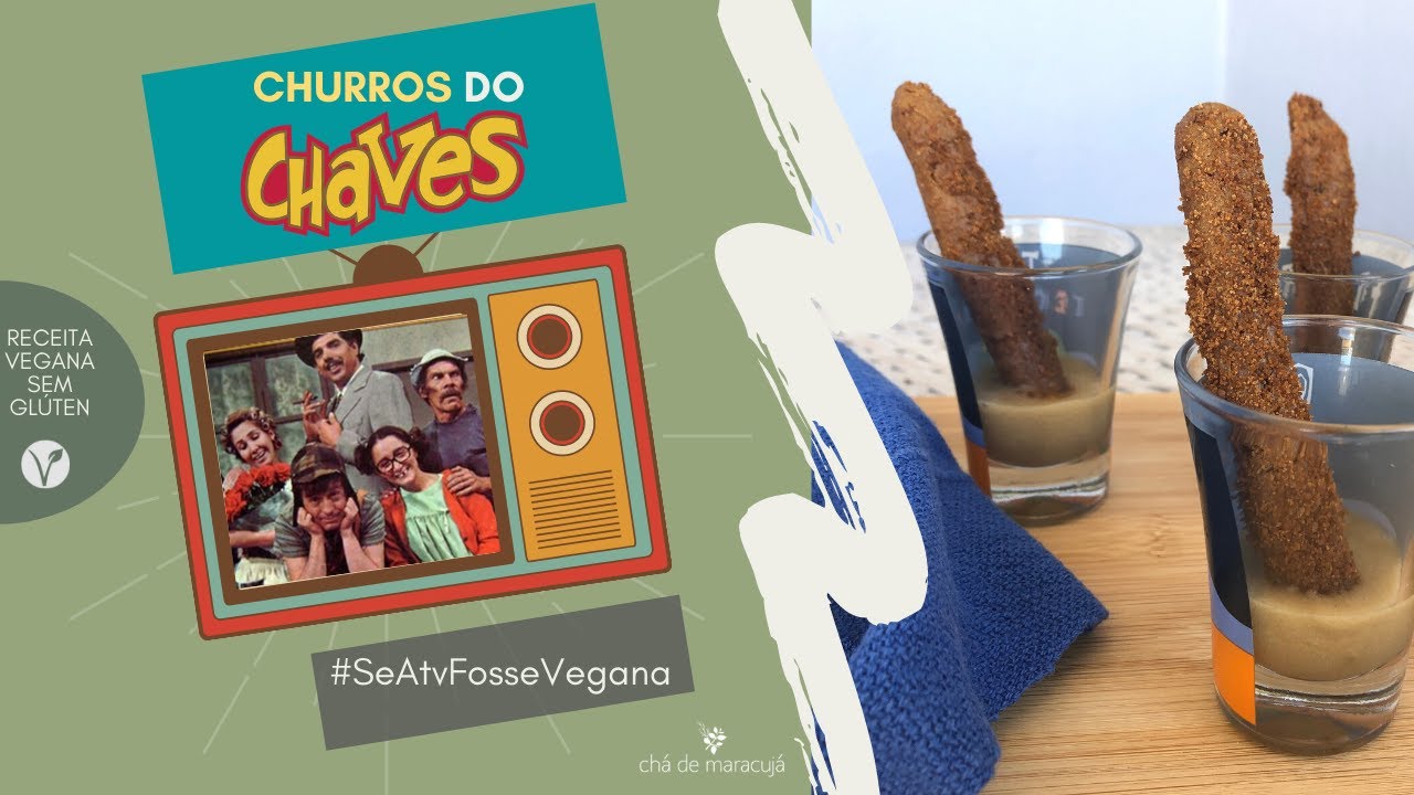 Churros do Chaves - Episódio 4, Temporada 01 - Vegano e sem glúten ...