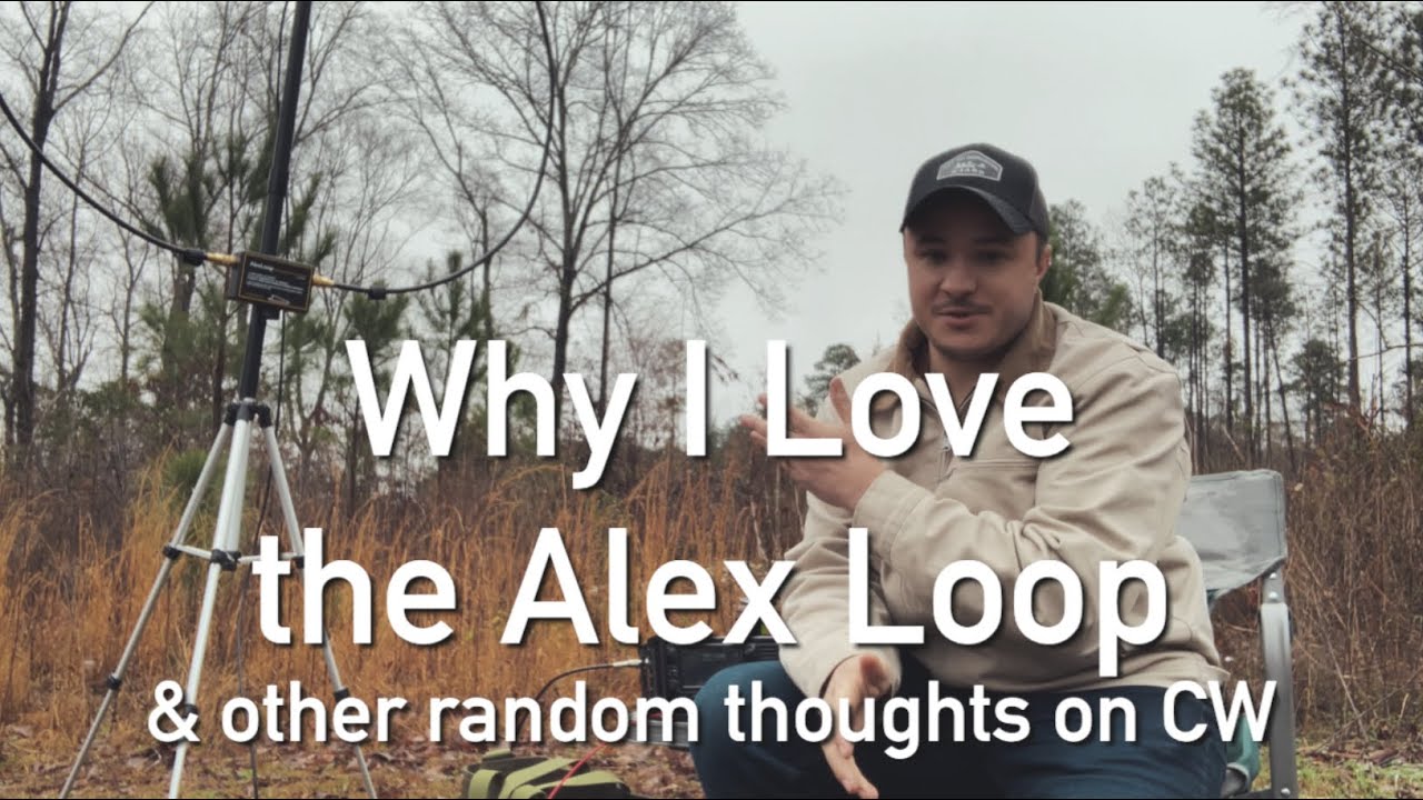 Why I Love the AlexLoop for POTA - YouTube