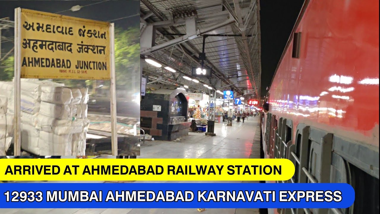 12933 Karnavati Express Arrived at Ahmedabad Kalupur Railway Station ...