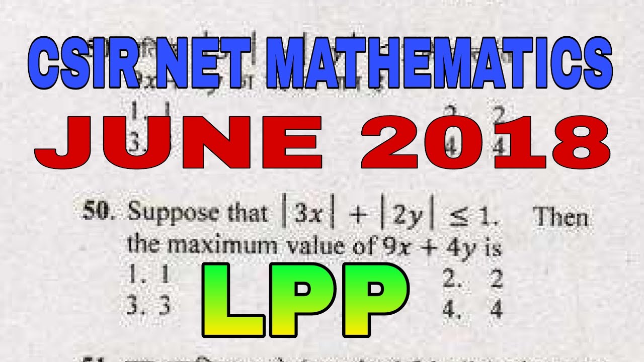 Csir Net Mathematics Lpp June 2018 Solution Lpp Csir Net Solution Allboutmathematics