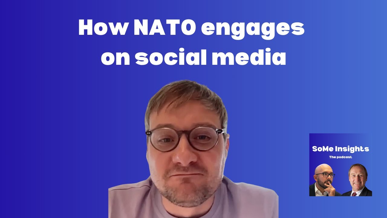How NATO engages on social media - Steven Hardy #SoMeInsights Podcast ...