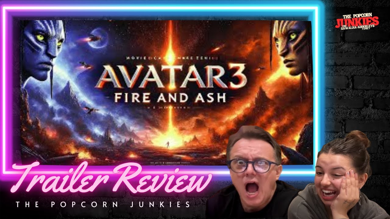 AVATAR: FIRE AND ASH (Official Trailer) The Popcorn Junkies Reaction - YouTube