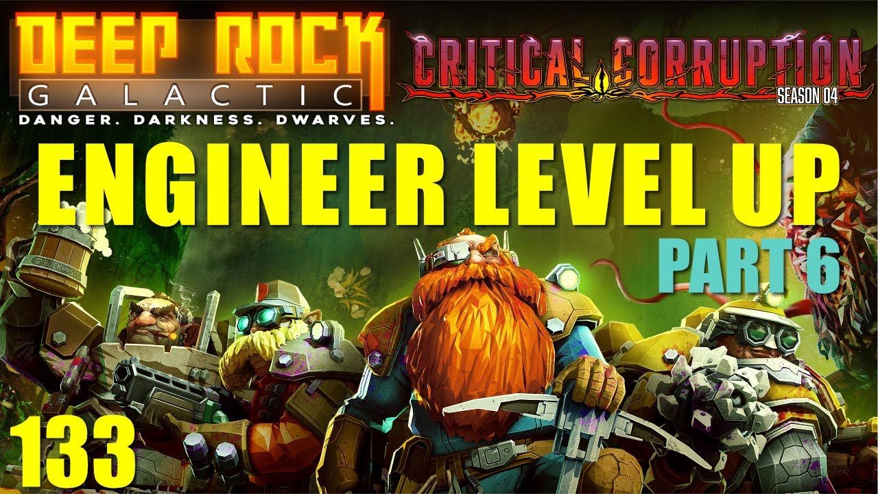 Deep Rock Galactic | Episode 133 | Ultrawide | Engineer Level Up Part 6 ...